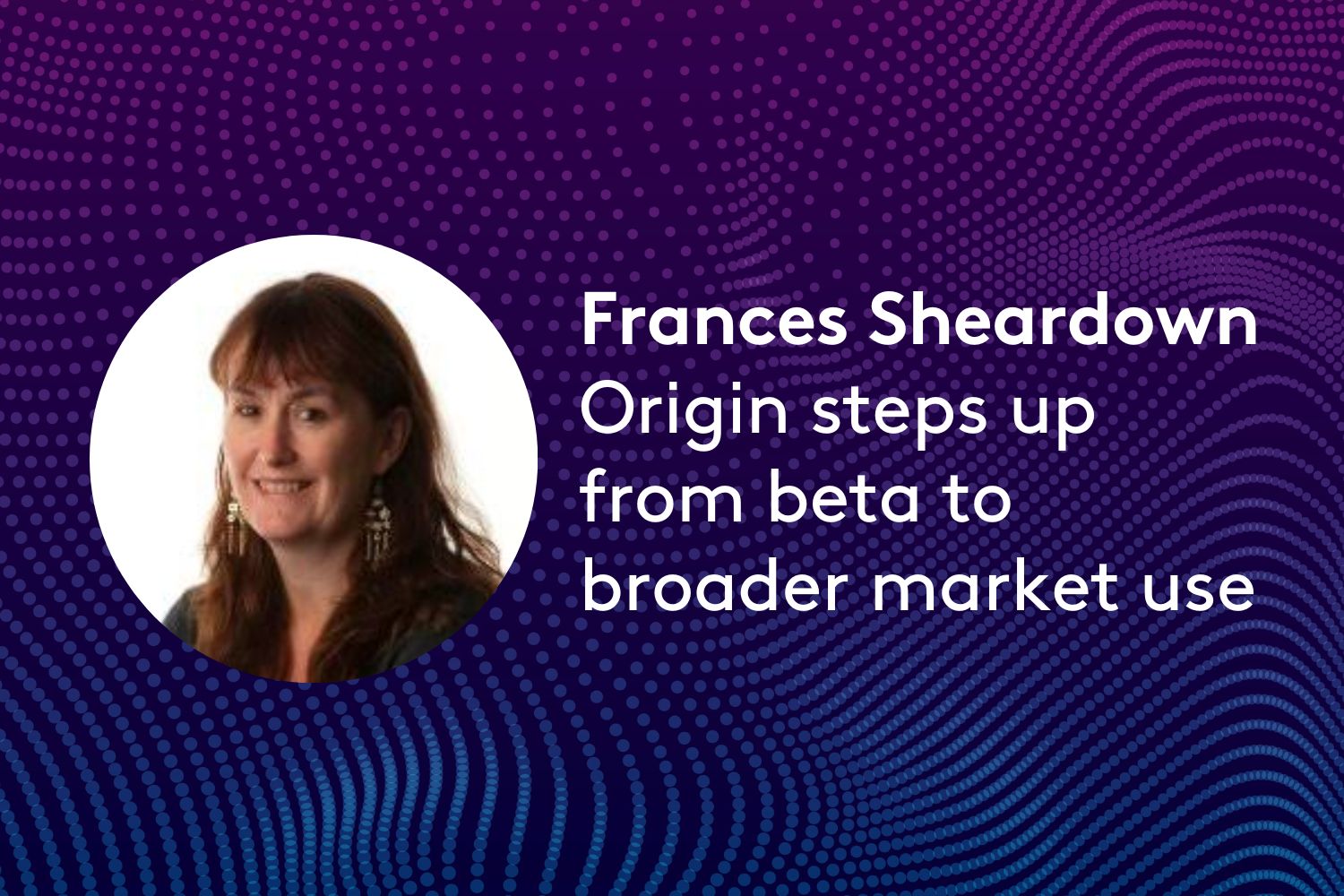Origin steps up from beta to broader market use – Kantar Media